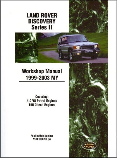 Land Rover Discovery Repair Manual 1999-2003 - Part No. VDR 100090