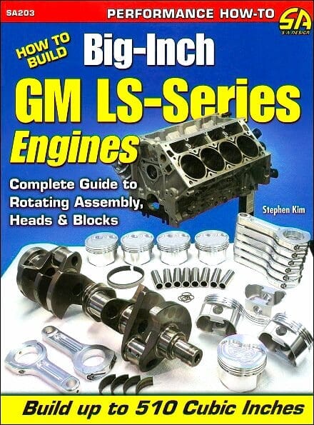How To Build Big-Inch GM LS-Series Engines - CarTech SA203P