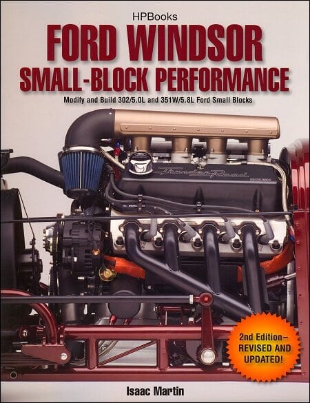 Ford Windsor Small-Block Performance: 302/5.0L, 351/5.8L V8 Motors