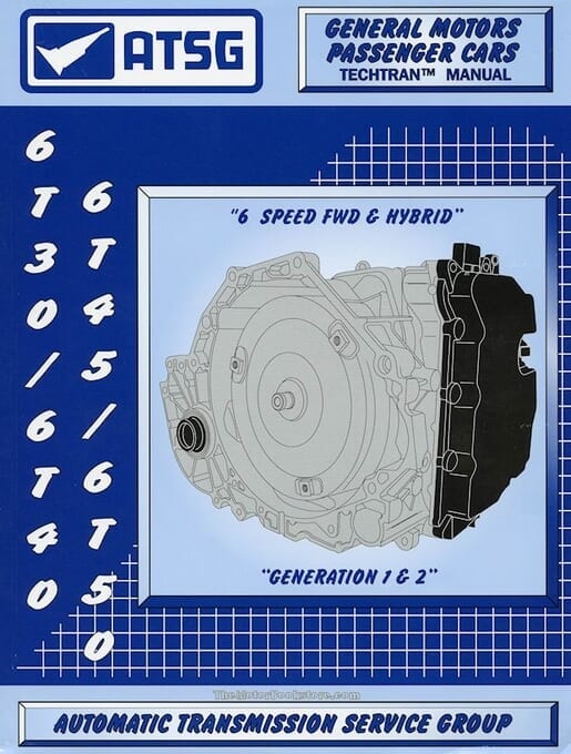 GM 6T30 / 6T40 / 6T45 / 6T50 Transmission Rebuild Manual: 2008-Up