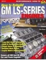 How to Rebuild GM LS-Series Engines: Stock and Performance